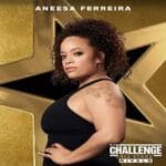 Who is Aneesa Ferreira on The Challenge? Wiki, Age, Ethnicity, Height ...